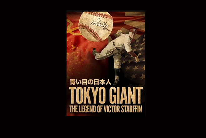 Tokyo Giant: The Legend of Victor Starffin Film Review – SABR Asian ...